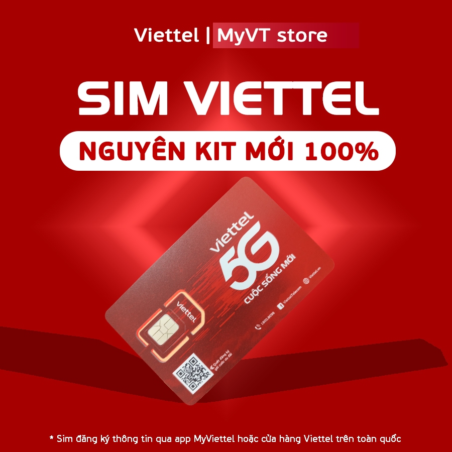 Sim Viettel mới nguyên KIT tự đăng ký chính chủ qua MyViettel (kèm ...