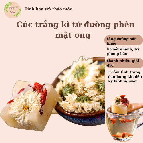 Cúc trắng kì tử đường phèn mật ong 10 viên Tinh Hoa Trà Thảo Mộc Món ...