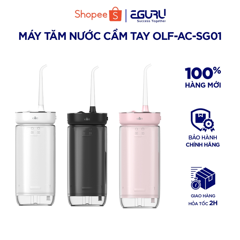 Máy tăm nước cầm tay OLLIE OLF-AC-SG01 - Hàng Chính Hãng - Bảo Hành 12 Tháng | Shopee Việt Nam