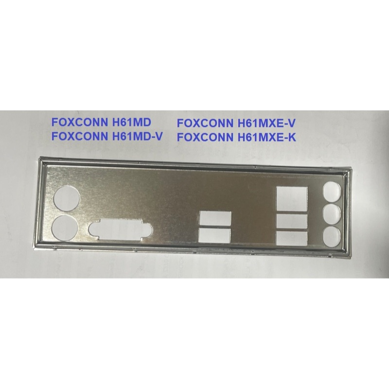 FE chặn main FOXCONN H61MXE-V (Mainboard IO Shield: 911) | Shopee Việt Nam