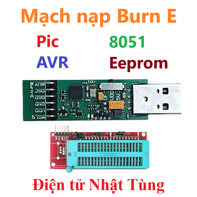 Mạch nạp Burn E / Đế nạp Pickit Pic12F / Pic16F / Pic18F nạp đa năng cho Pic / AVR / 8051 ...