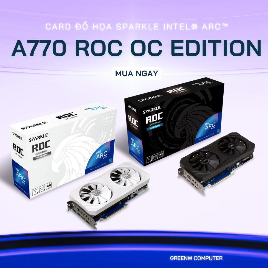 [Giá Sỉ] Card Vga Đồ Họa SPARKLE Intel® Arc™ A770 ROC OC Edition, 16GB ...