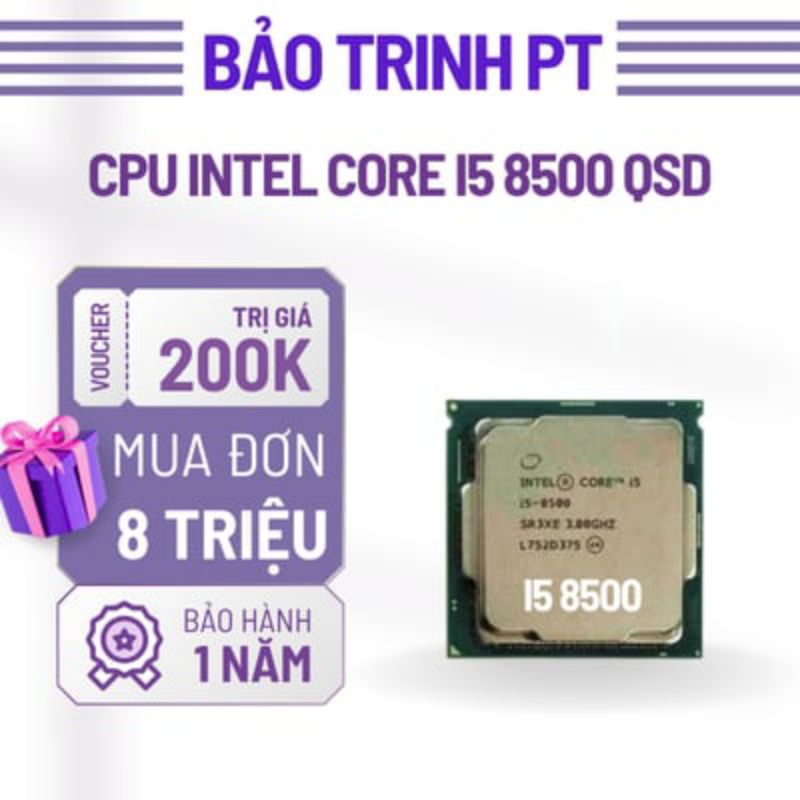 CPU Intel Core i5 8500 QSD | 4.10GHz, 9M, 6 Cores 6 Threads QSD cũ bảo ...