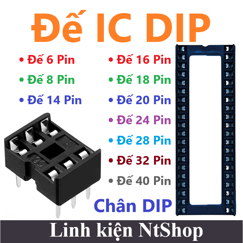 Đế IC DIP 6P / 8P / 14P / 16P / 18P / 20P / 24P / 28P / 32P / 40P Pin dùng cho IC Cắm | Shopee ...