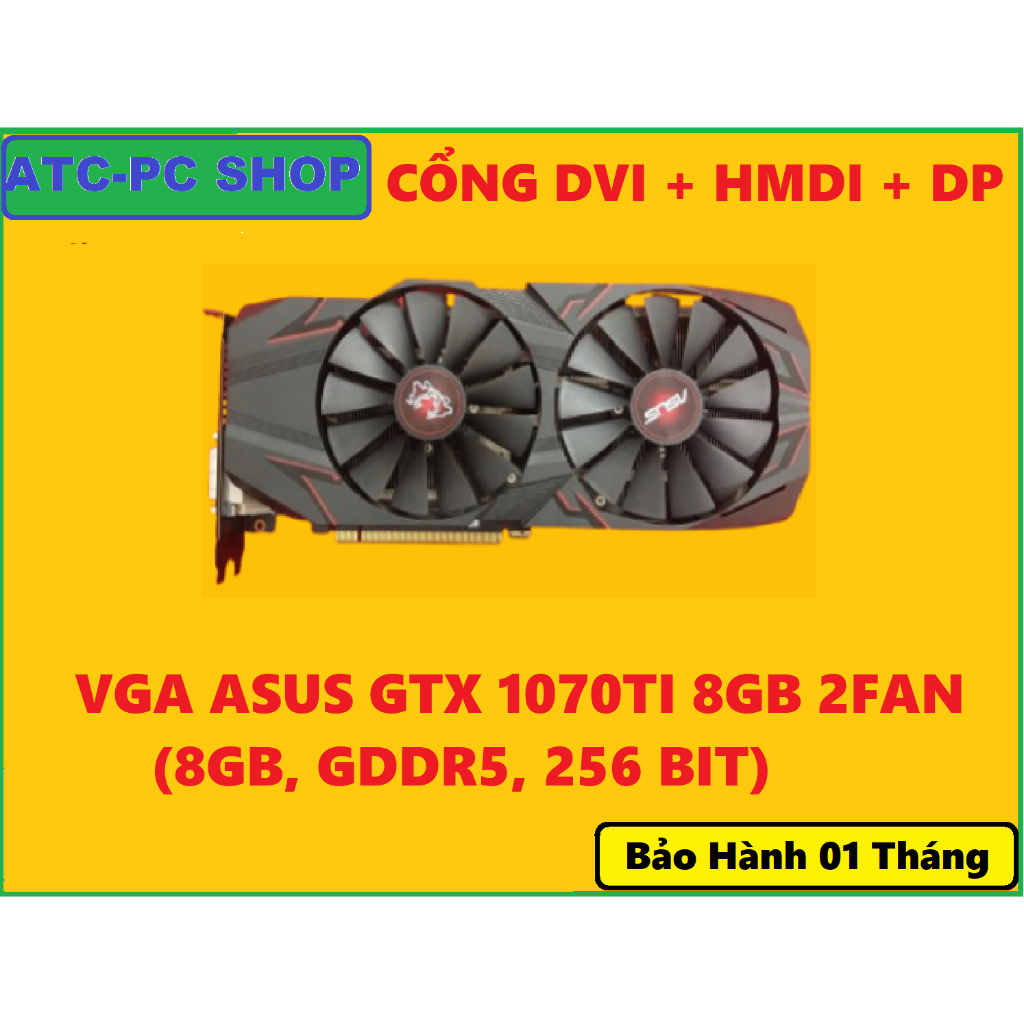 VGA ASUS CŨ GTX 1070, 1070TI 8GB 3FAN / 2FAN, ZOTAC RTX 3070 GDDR5 ...