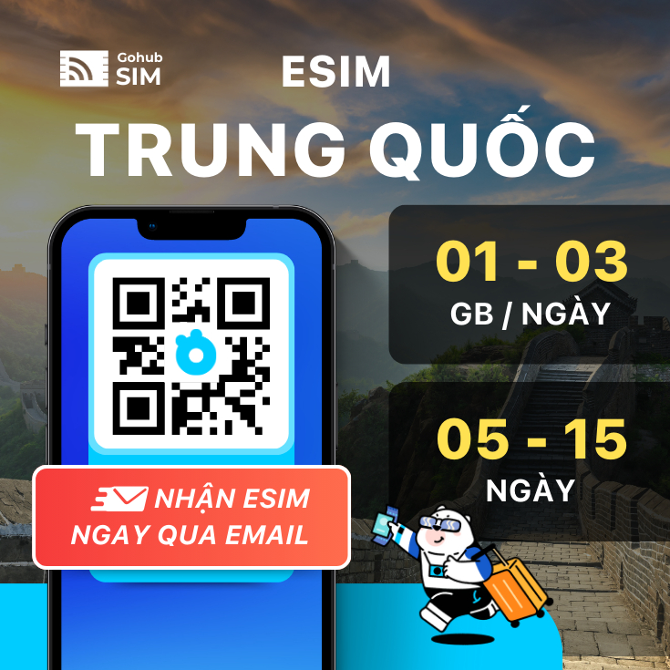 eSIM 4G du lịch Trung Quốc - Gói theo ngày (03 - 07 ngày) - Gohub gửi eSIM ngay qua email ...