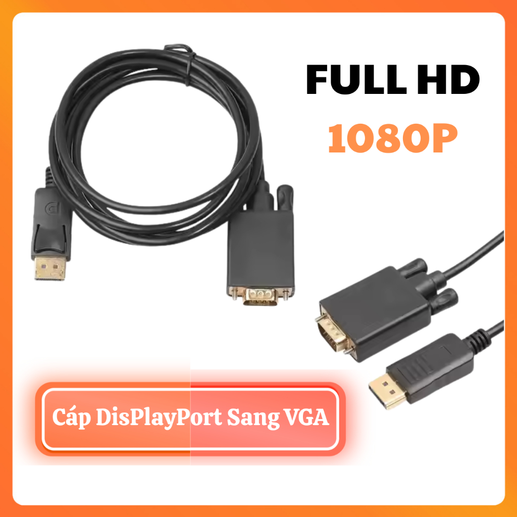 Cáp DisplayPort Sang VGA 1.8m Full HD 1080p – Dùng Cho Máy Tính, Laptop ...