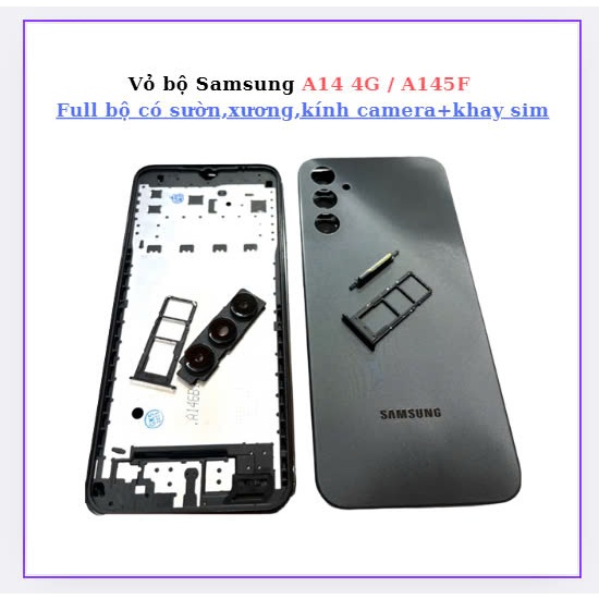 Vỏ bộ samsung A14 4G / A145F,Full bộ có sườn,xương,kính camera+khay sim ...