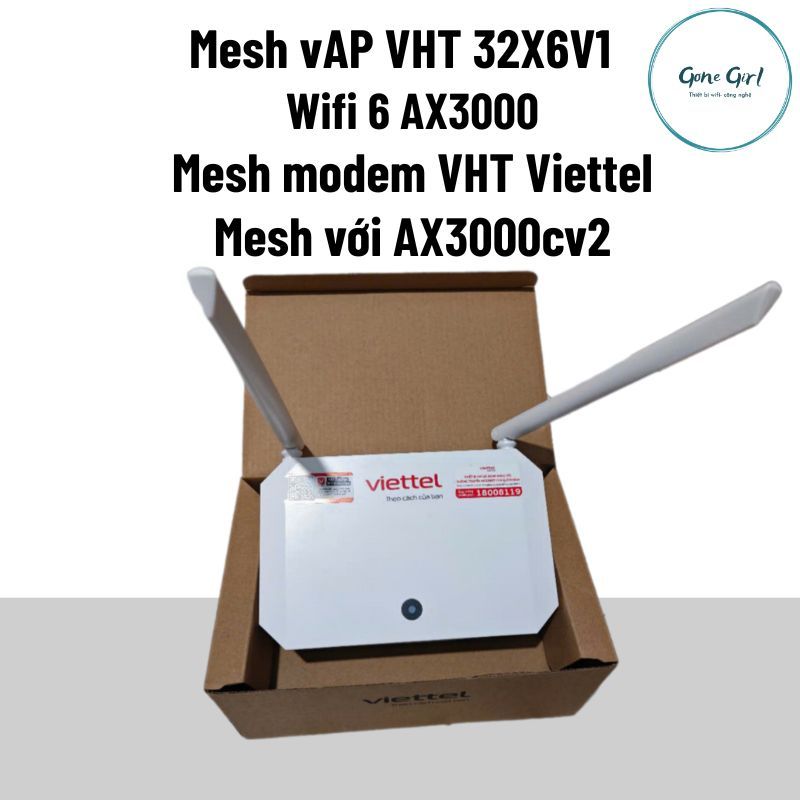 Mesh Viettel vAP 32X6V1, Wifi 6 AX3000, Easymesh, cài đặt tiếng Việt ...