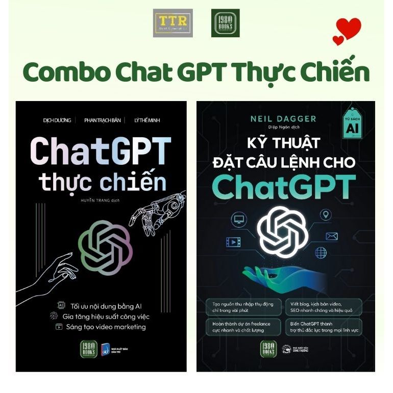 Sách - Combo 2 cuốn: Kỹ Thuật Đặt Câu Lệnh Cho Chat GPT + Chat GPT Thực ...