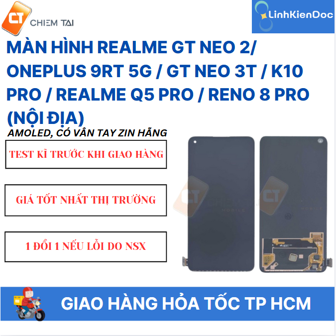 Màn hình GT Neo 2/ OnePlus 9RT 5G/ GT Neo 3T/ K10 Pro/ Realme Q5 Pro/ Reno 8 Pro (Nội địa ...