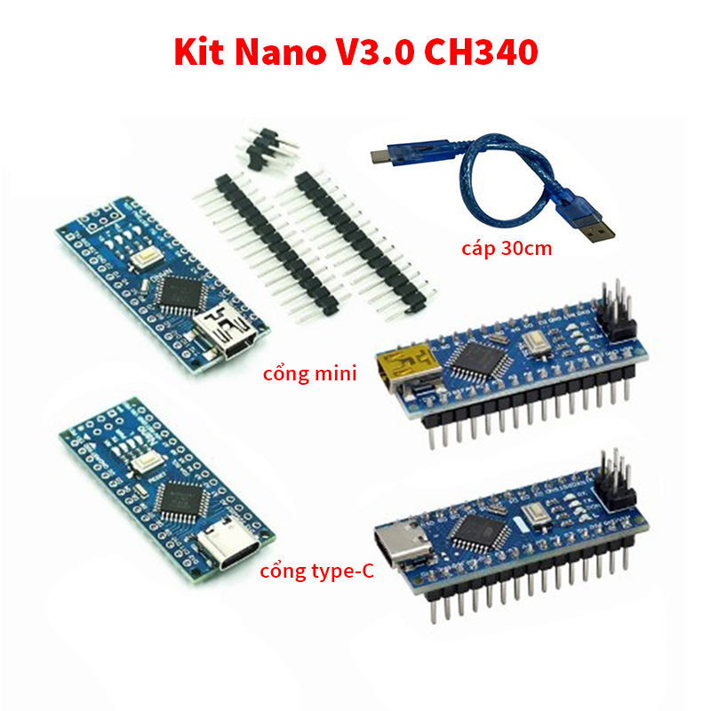 KIT Arduino Nano V3.0 CH340 Có kèm cáp Mini USB - Kit Nano Atmega328P ...