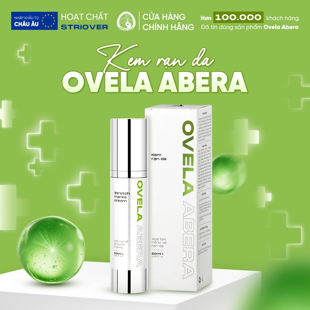 Kem rạn da Ovela Abera - Ngừa rạn mới, giảm rạn cũ, dưỡng ẩm, giảm nhăn ...