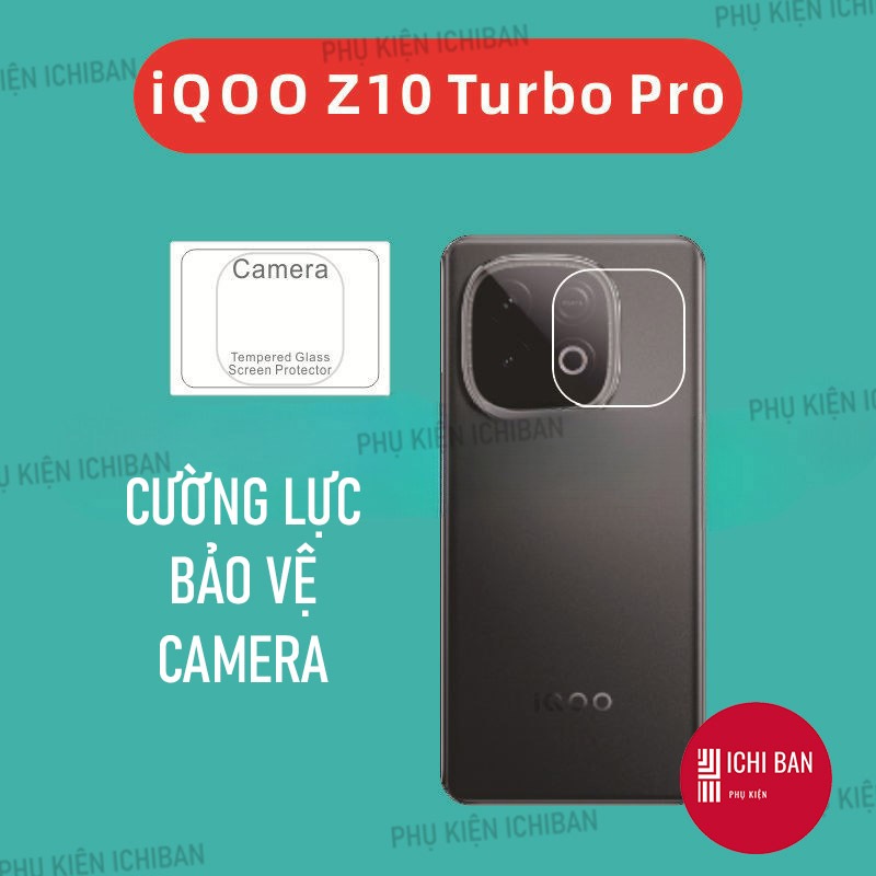 Cường Lực Bảo Vệ CAMERA Vivo iQOO Z10 Turbo Pro/ Z10 Turbo/ Z10 Trong Suốt Bám Dính Tốt, Bảo vệ ...