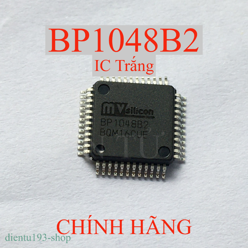 BP1048B2 CHÍP TRẮNG CHÍNH HÃNG(BP1048B2 LQFP48 Chip âm thanh Bluetooth ...