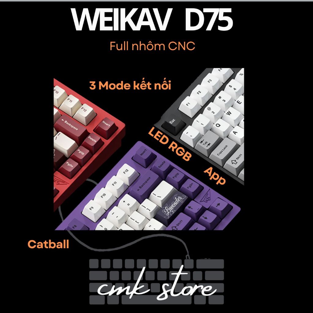 Bàn Phím Cơ Nhôm CNC - 75% - Weikav D75 - Catchball - 3 Mode - RGB ...