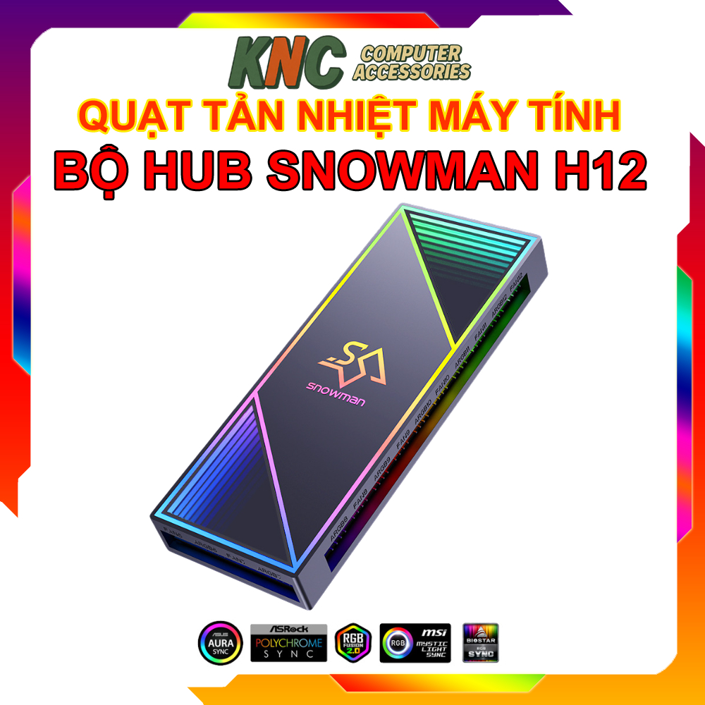 Bộ Hub Khiển Snowman H12 Led ARGB Cấp Nguồn 12 Quạt Đồng Bộ Mainboard ...