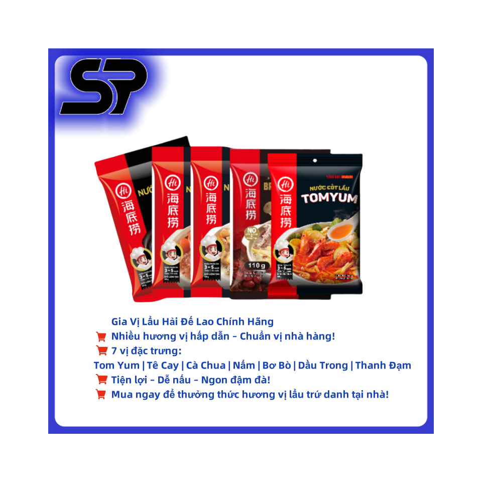 [Chính Hãng] Gia Vị Lẩu Hải Đế Lao HAIDILAO - Nhiều Hương Vị: Tom Yum, Tê Cay, Dầu Trong, Bơ Bò ...