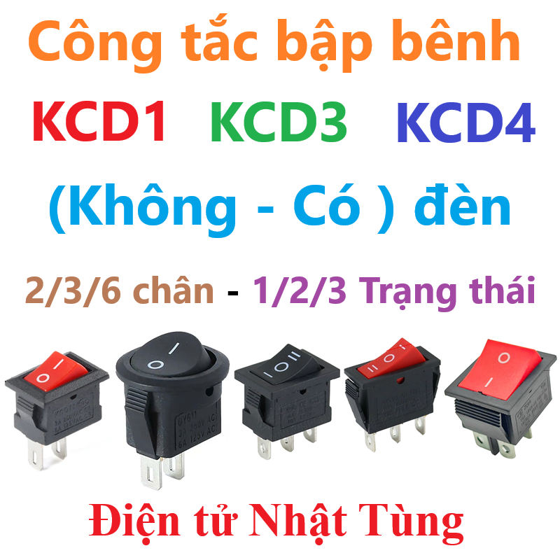 Công tắc bập bênh KCD1 / KCD3 / KCD4 2 / 3 / 4 / 6 chân 1 / 2 / 3 trạng ...