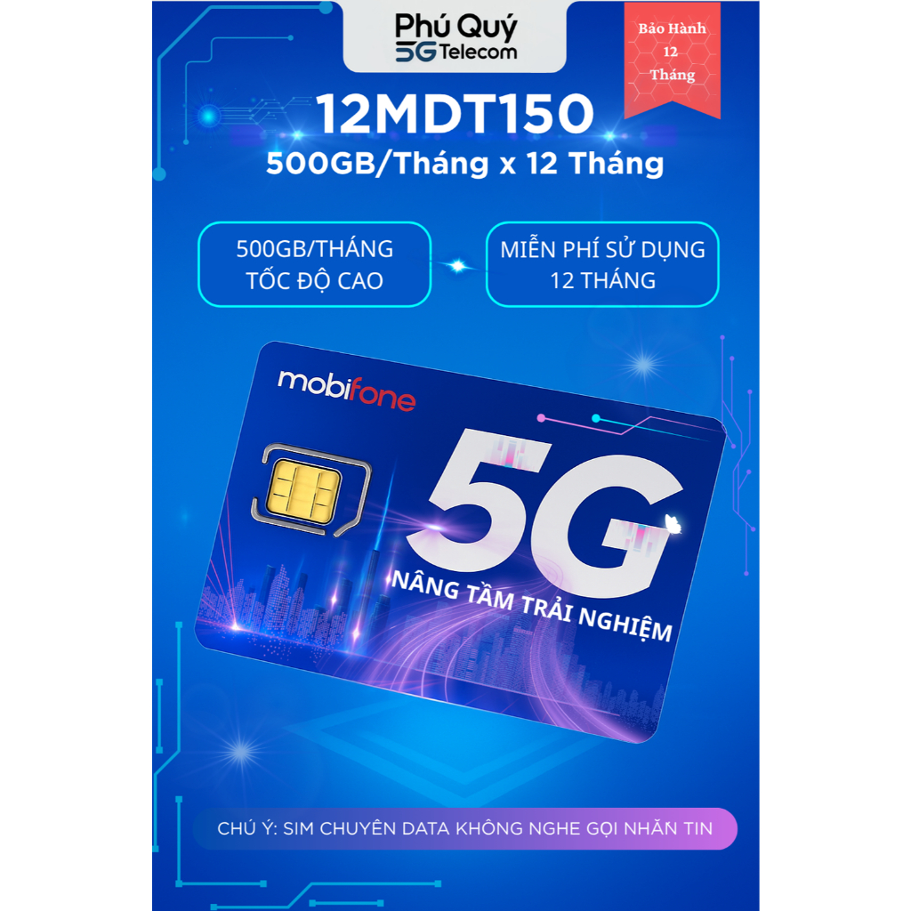 Sim 4G 5G Mobifone MDT255, MDT350, 100GB, 12MDT50, 6MDT150, 12MDT150, 500GB(có Esim) PHÚ QUÝ ...
