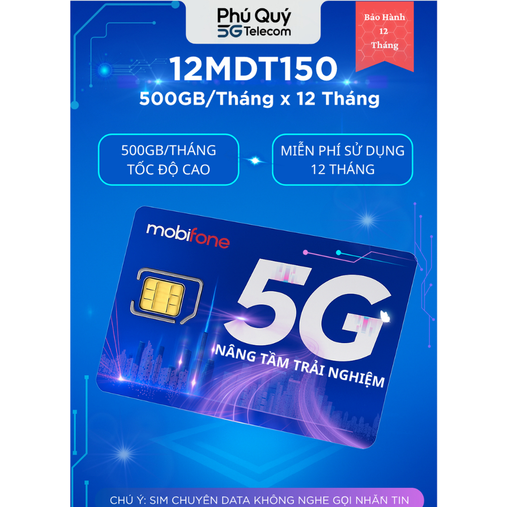 Sim 4G - 5G Mobifone Gói Cước 12MDT150 500GB Tốc Độ Cao Mỗi Tháng Sử ...