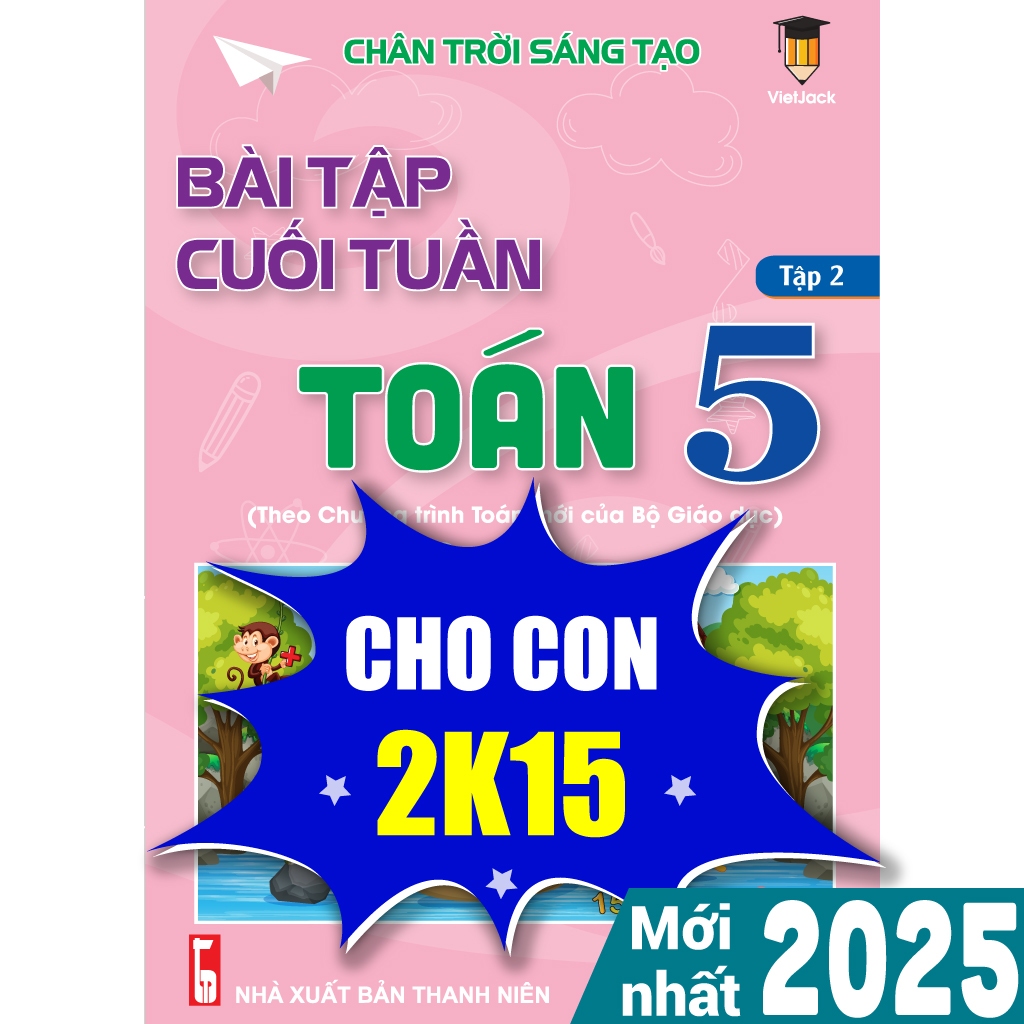 Sách - Bài tập cuối tuần Toán 5 Chân trời sáng tạo (Học kì 2 ...