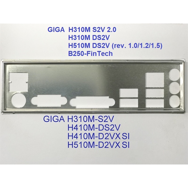 FE chặn main GIGABYTE H310M S2V 2.0 (Mainboard IO Shield: 479) | Shopee ...