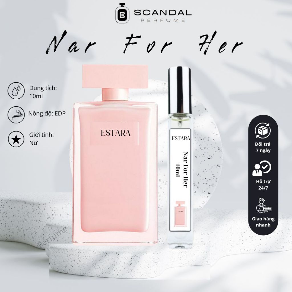 Nước hoa nữ, nước hoa Nar hồng For Her, nước hoa chiết 10ml thơm lâu ...