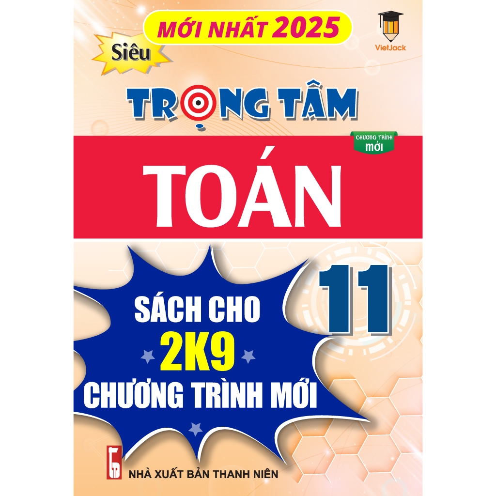 Trọng tâm Toán 11 dùng cho 3 sách Kết nối, Cánh diều, Chân trời sáng ...