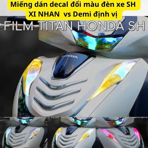Miếng dán Decal đổi màu đèn XI NHAN VÀ ĐỊNH VỊ DEMI xe SH 2020 - 2025 ...