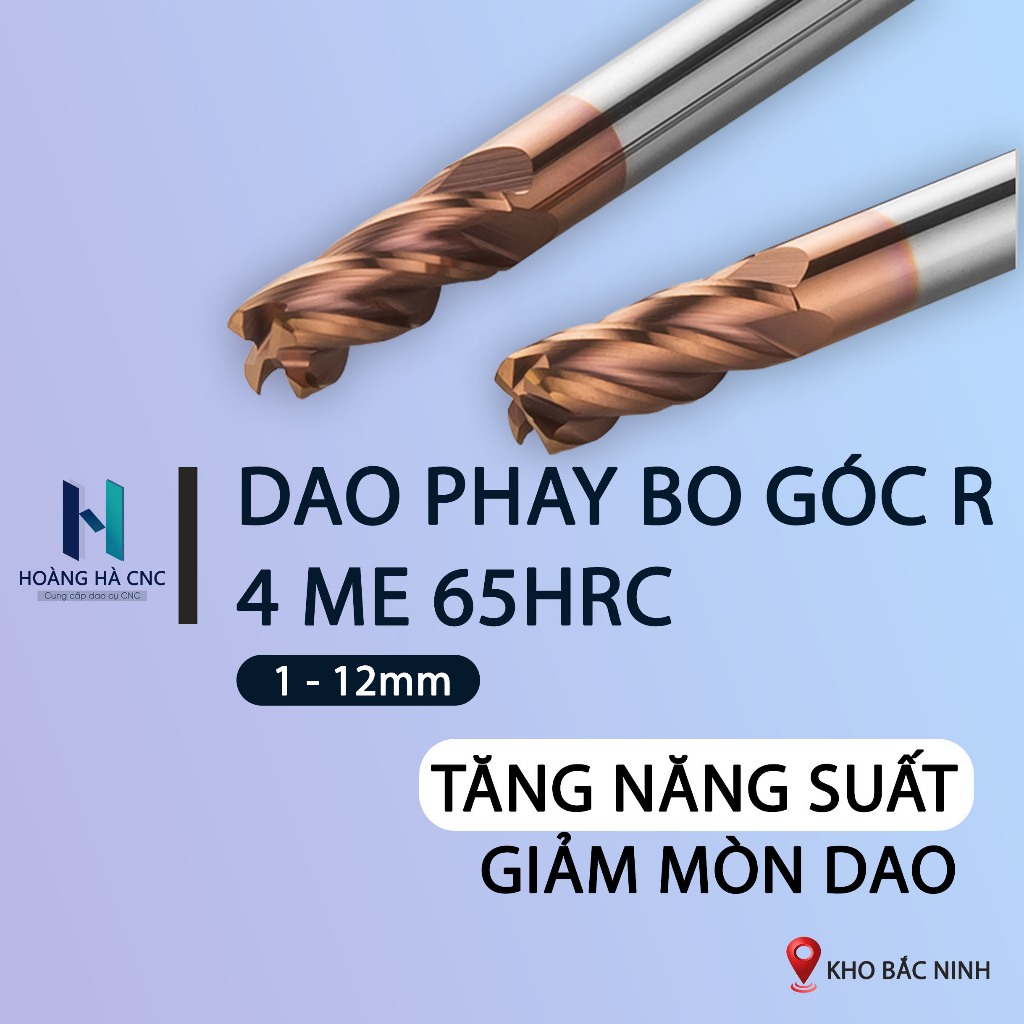 [D1-D12] Dao phay bo góc R 4F 65HRC – Hiệu suất cao trong gia công khuôn và chi tiết chính xác ...