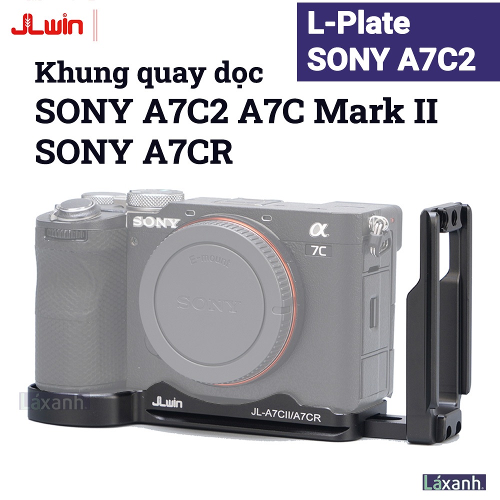 Sony A7C2 A7CR JLWin | L-plate giá đỡ khung quay dọc bảo vệ handcase ...