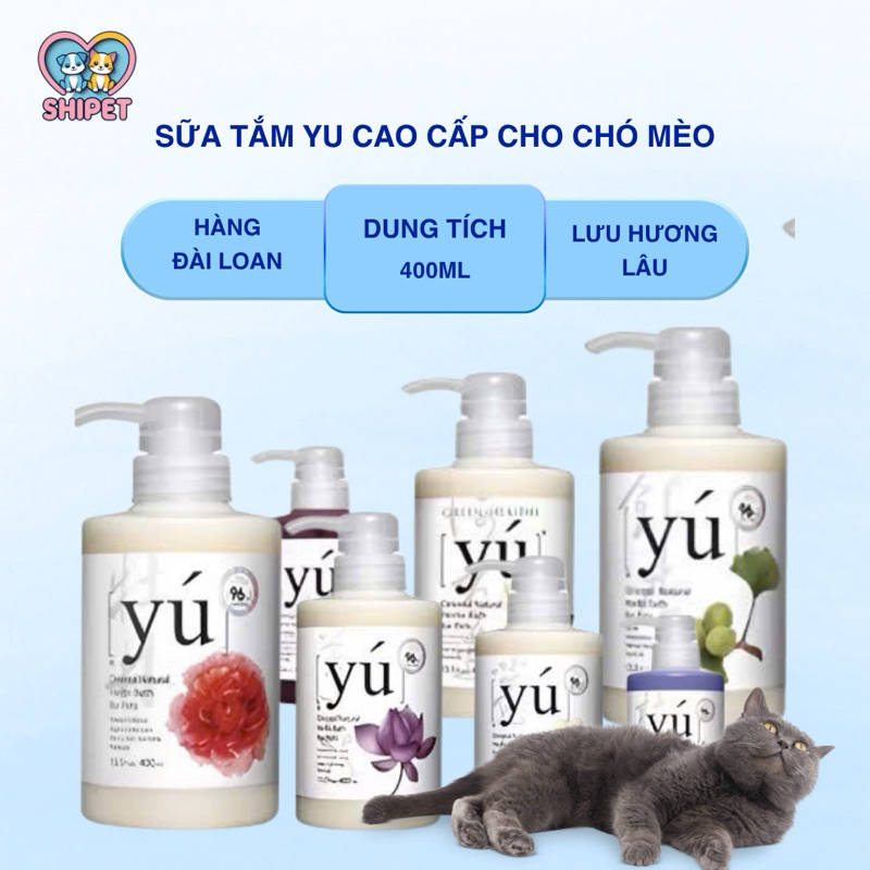 Sữa tắm Yu cao cấp cho chó mèo chai 400ml lưu hương lâu, khử mùi tốt ...
