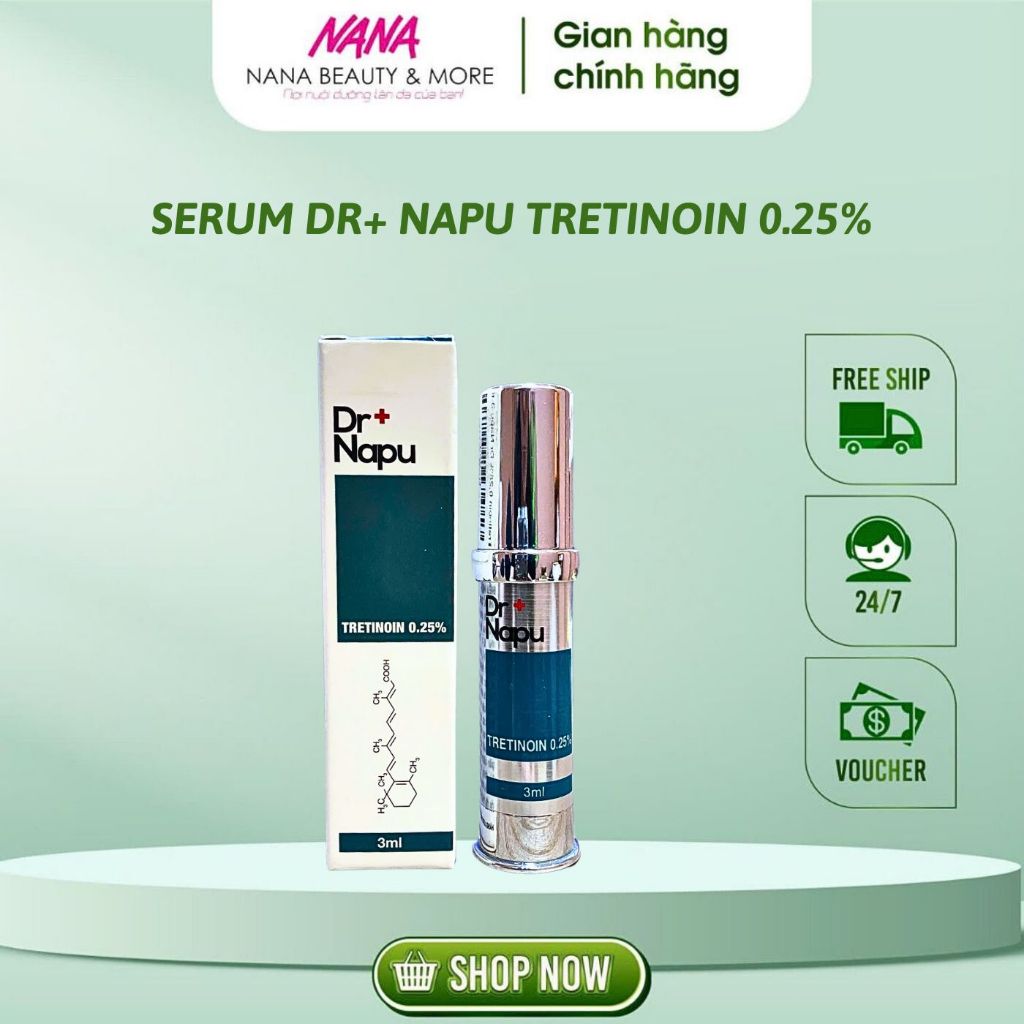 Serum DR NAPU Tretinoin 0.25% trẻ hoá da mờ thâm nám mụn 3ML 6ML - Nana ...