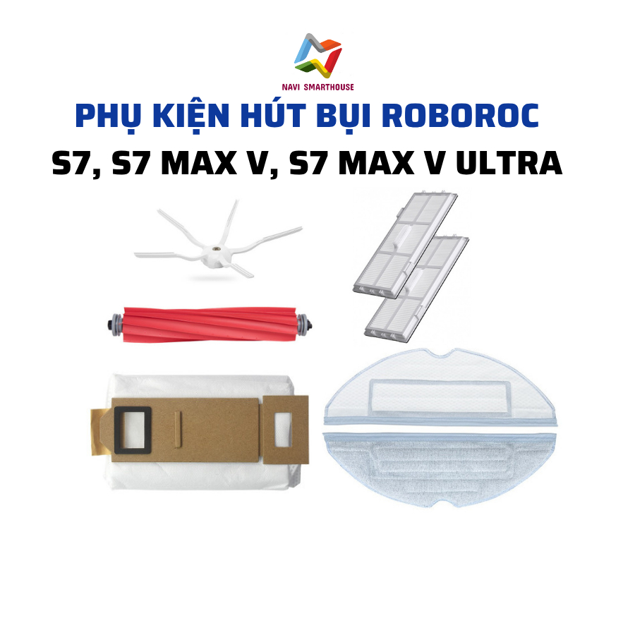 Phụ kiện robot roboroc S7, S7 MaxV, S7 maxv Ultra, s7 maxv plus, t7 ...