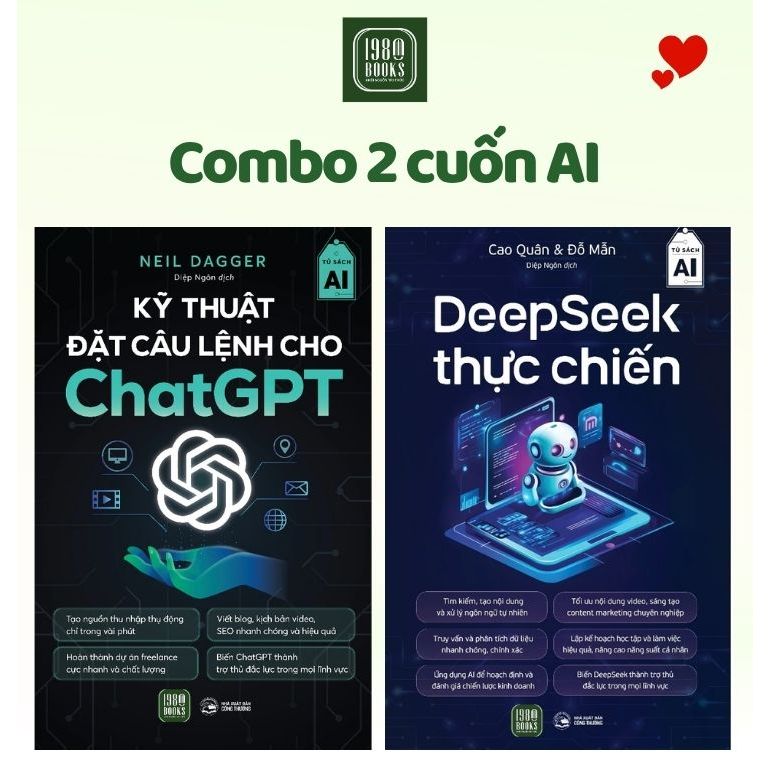 Sách - Combo 2 cuốn: Kỹ Thuật Đặt Câu Lệnh Cho Chat GPT + DeepSeek Thực ...