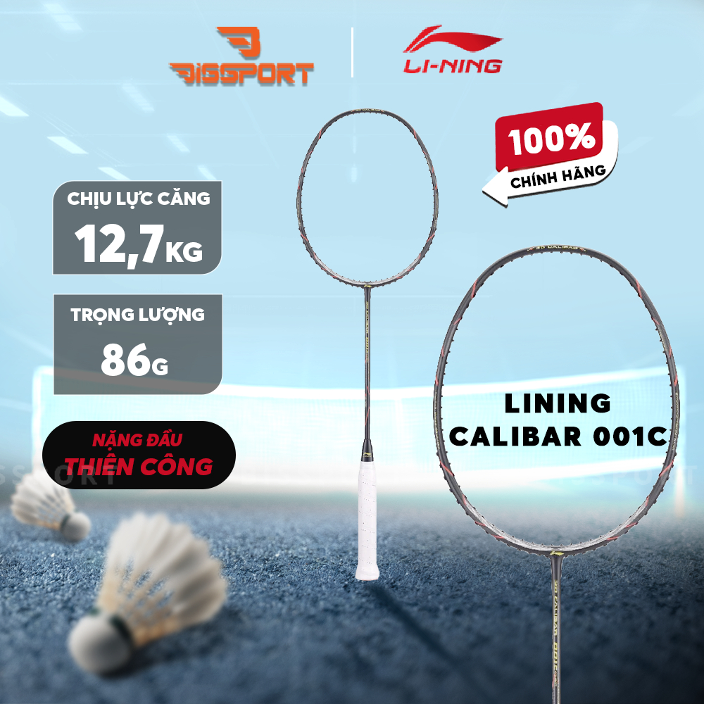 Vợt Cầu Lông LINING CALIBAR 001C Chính Hãng Cao cấp - Dòng Vợt Thiên ...