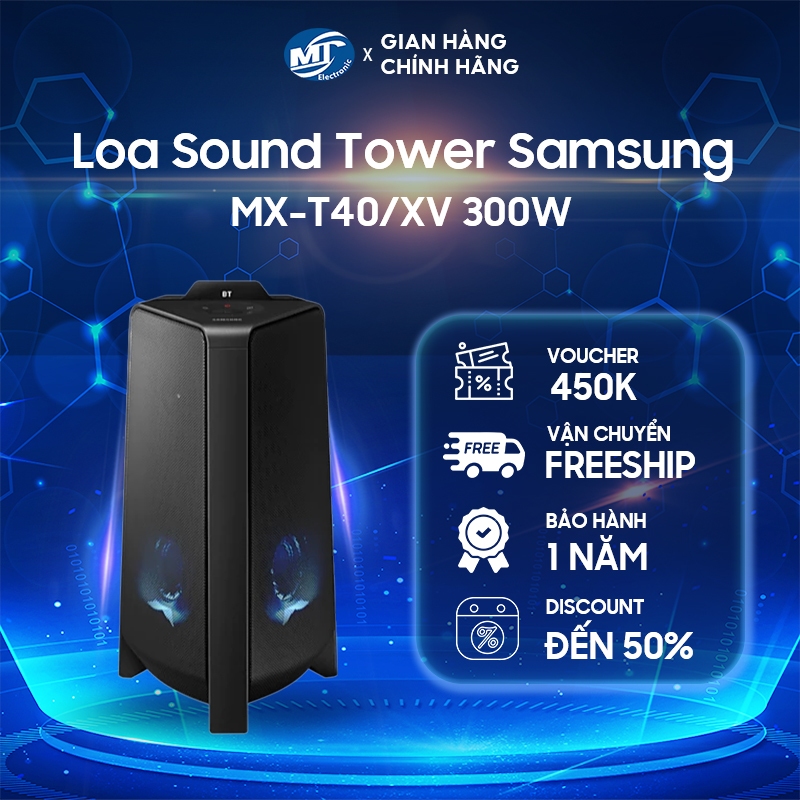 Loa Sound Tower Samsung MX-T40/XV 300W Màu Đen, âm thanh mạnh mẽ, lan ...