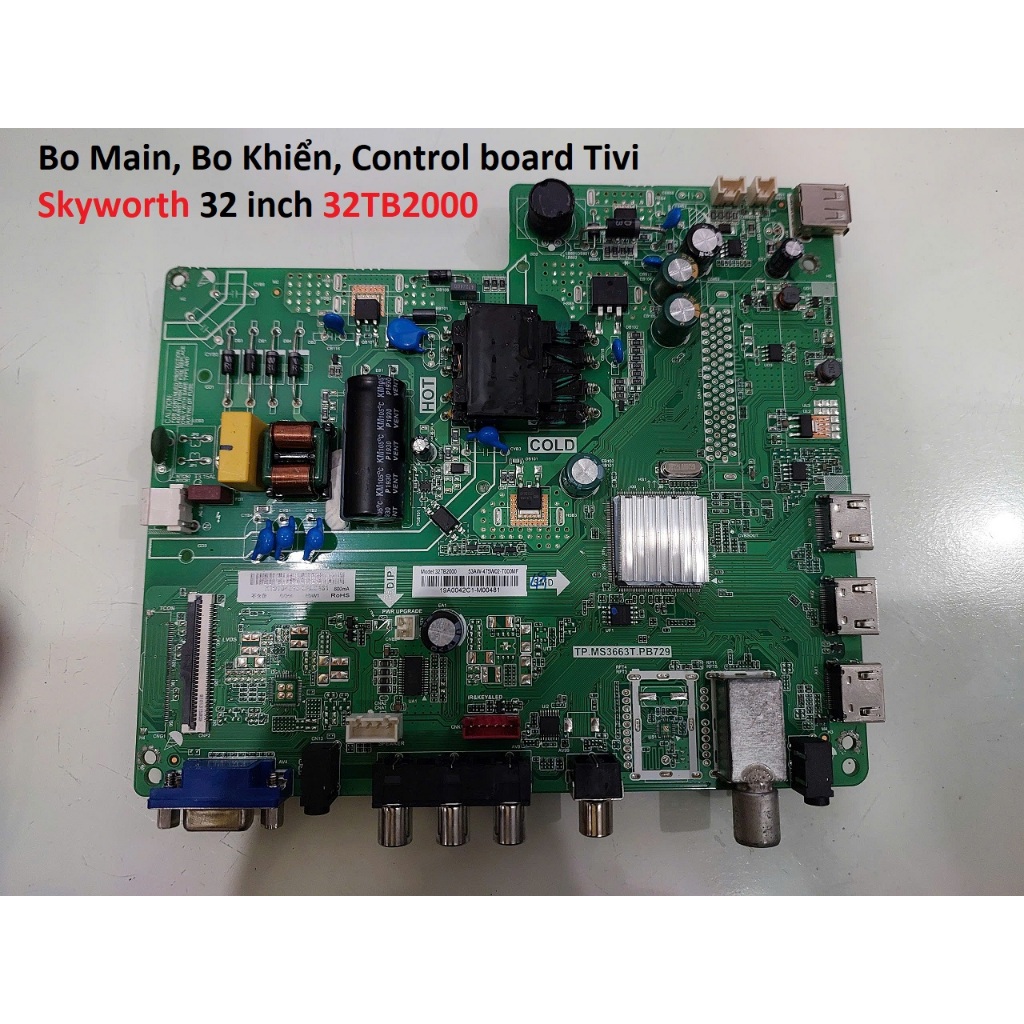 Bo Main + Nguồn, Bo Khiển, Control board Tivi Skyworth 32 inch 32TB2000 ...