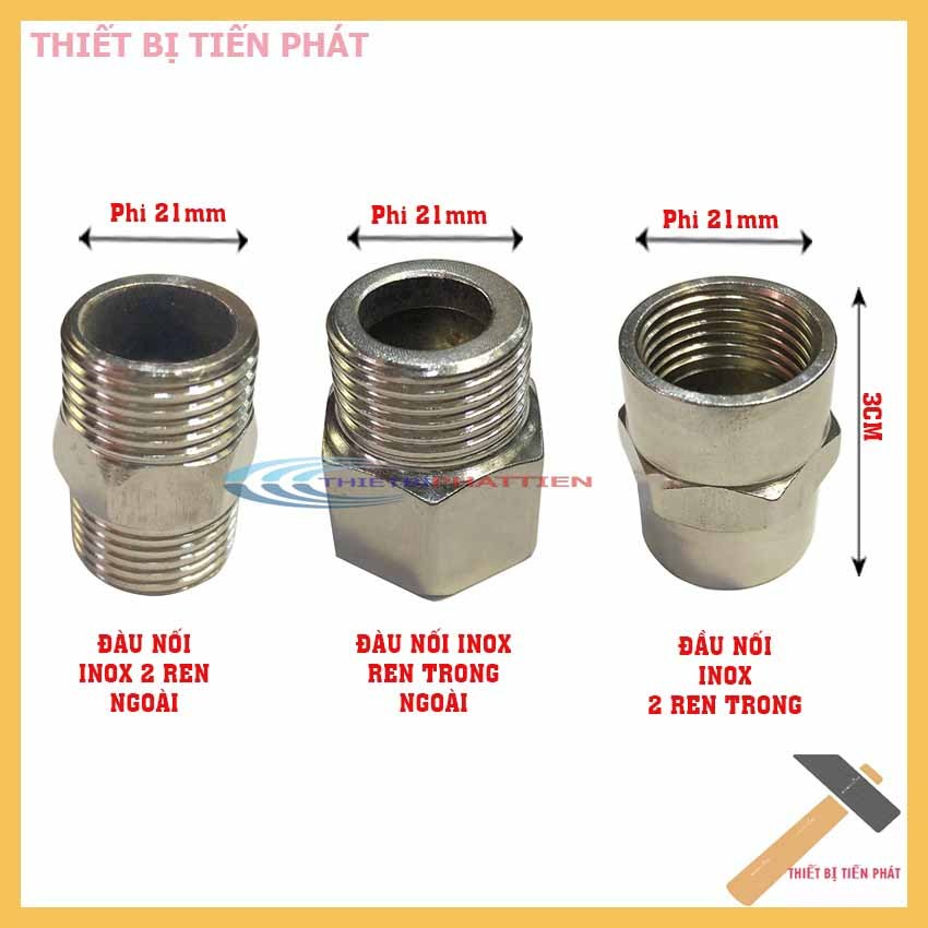 Đầu Nối Ren Inox 2 Đầu Ren Ngoài, 2 Đầu Ren Trong, 2 Đầu Ren Trong Ngoài Phi 21mm | Shopee Việt Nam