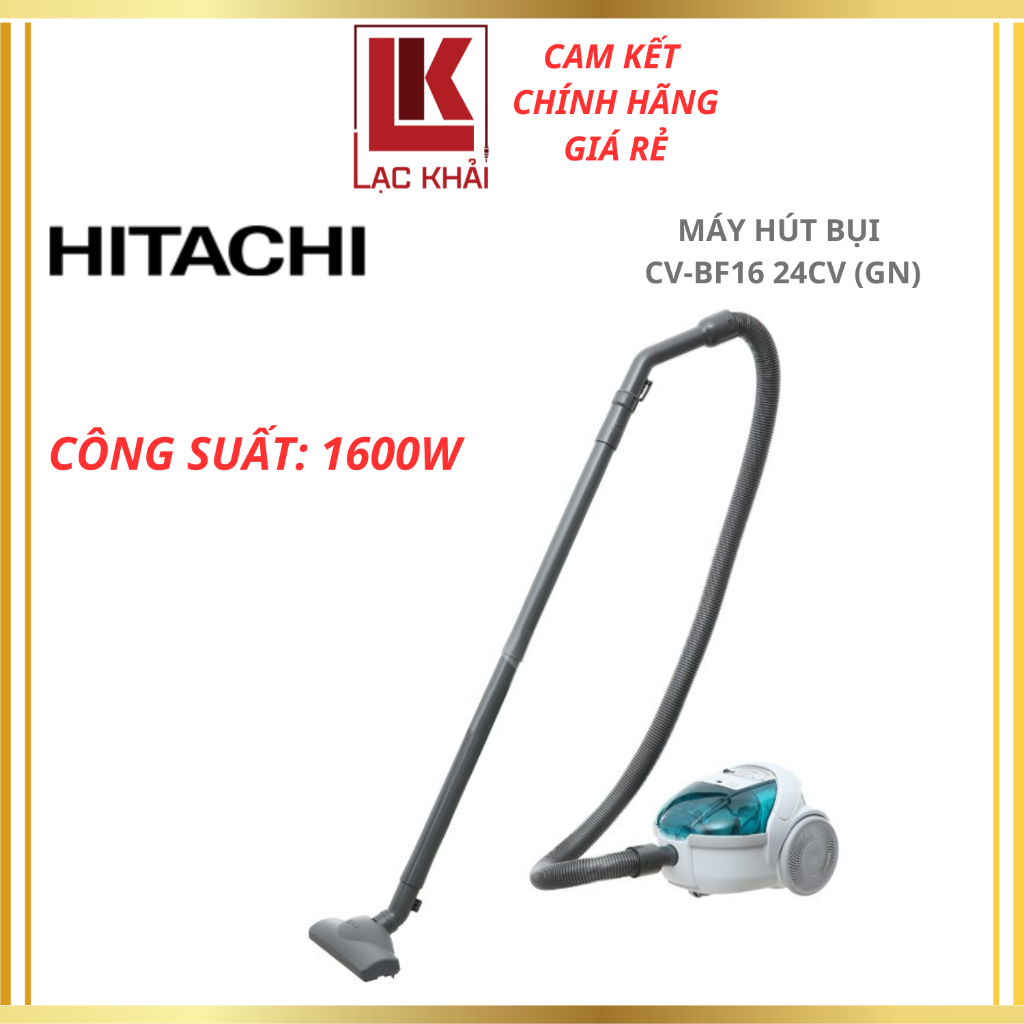 Máy hút bụi Hitachi CV-BF16 GN, Công suất 1600W, túi chứa 1.5 lít ...