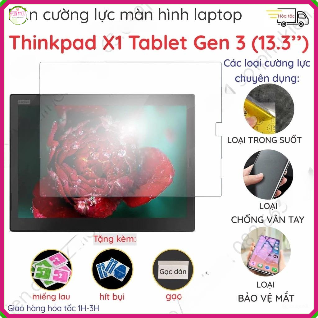 Dán cường lực thinkpad x1 tablet gen 2, gen 3 dẻo nano siêu bền, đẹp ...