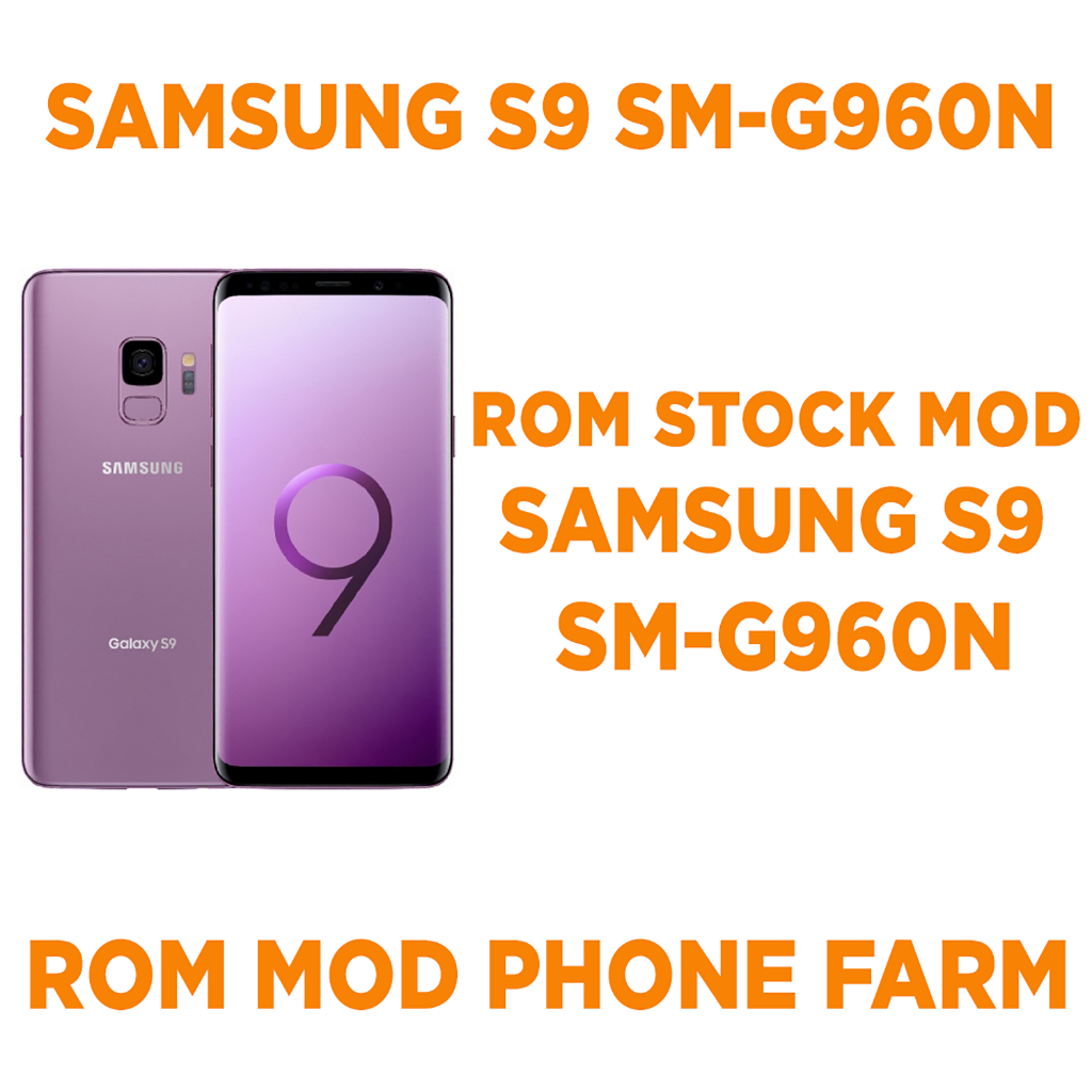 [KHÔNG PHẢI ĐIỆN THOẠI] Rom gốc Samsung S9 phiên bản VIỆT / HÀN ( SM ...