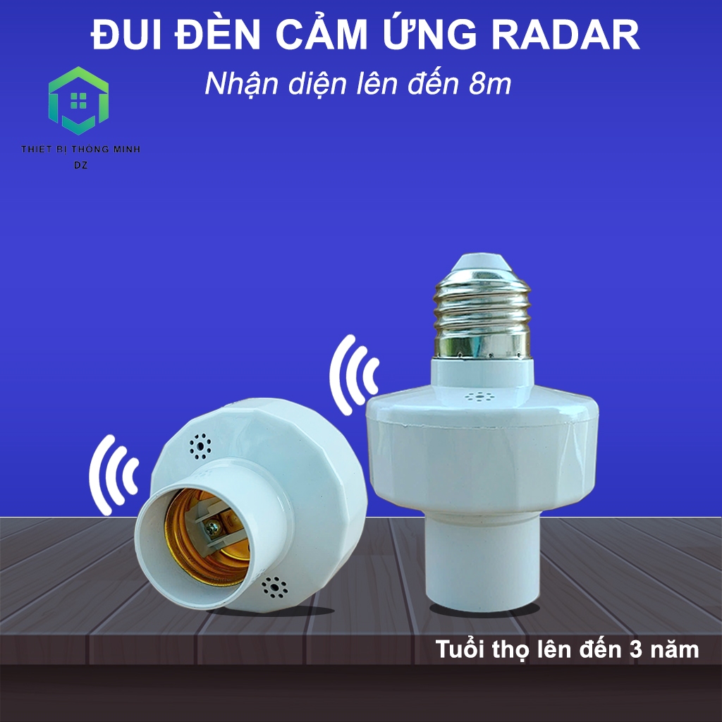 Đui đèn cảm ứng chuyển động radar E27 nhận diện 8m bền nhanh nhạy ...