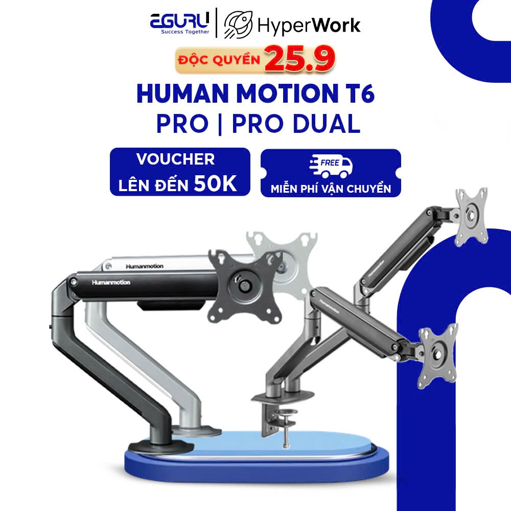 ARM màn hình | Giá treo màn hình Human Motion T6 Pro - T6 Pro Dual ...