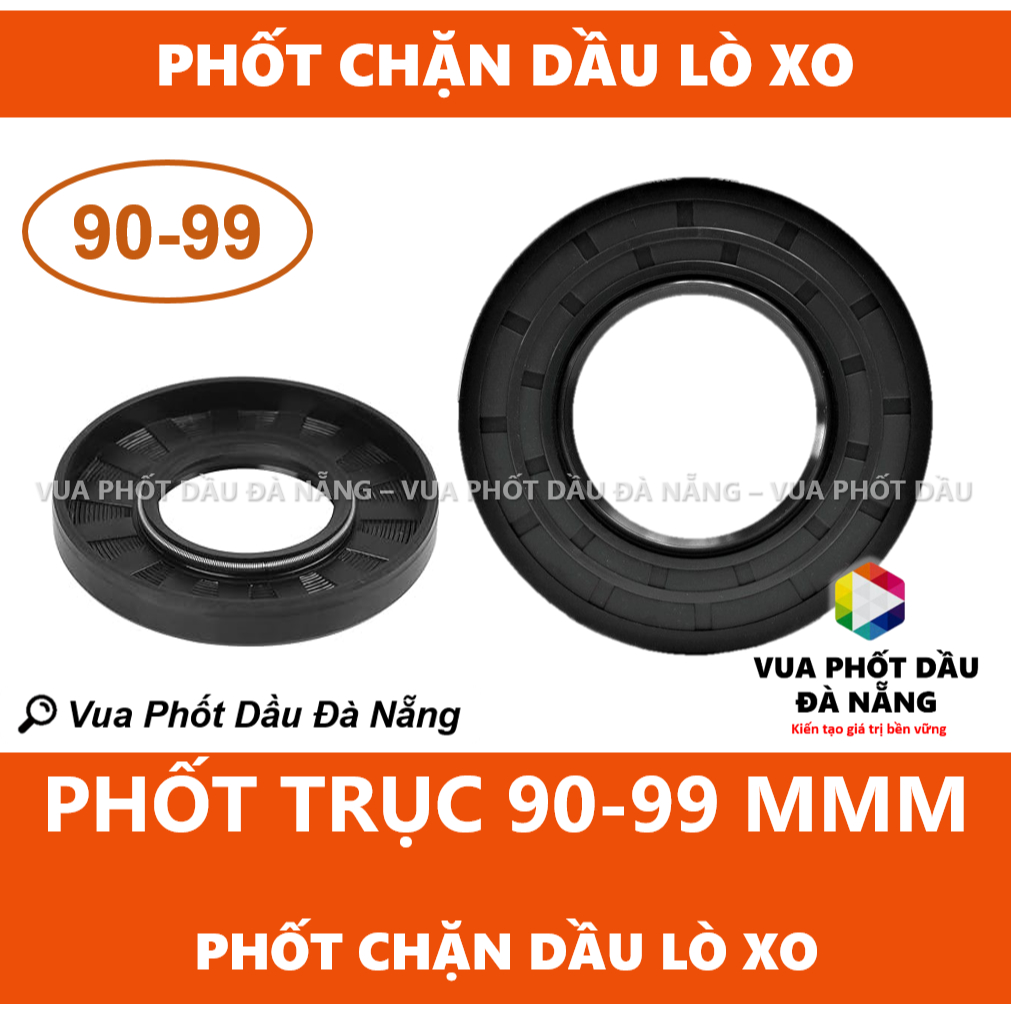 Phốt phớt chặn dầu nhớt trục 90-99 mm đủ size 90x110 90x115 90x120 ...