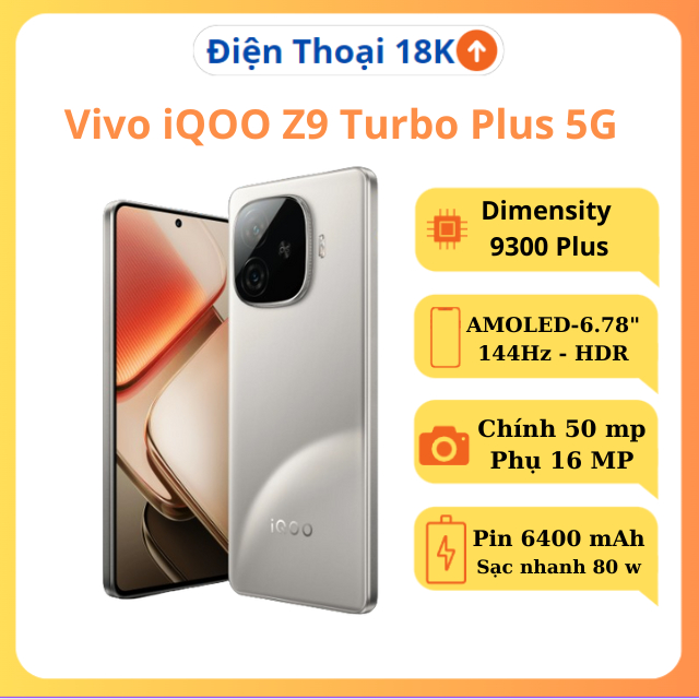 Điện thoại Vivo iQOO Z9 Turbo Plus 5G Dimensity 9300 Plus pin 6400mah ...