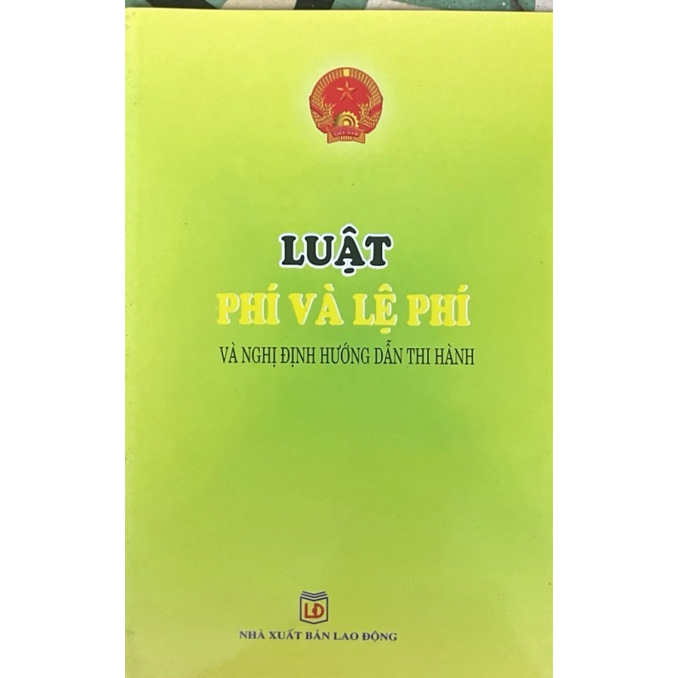 Sách - luật phí và lệ phí và nghị định hướng dẫn thi hành (VT) | Shopee ...