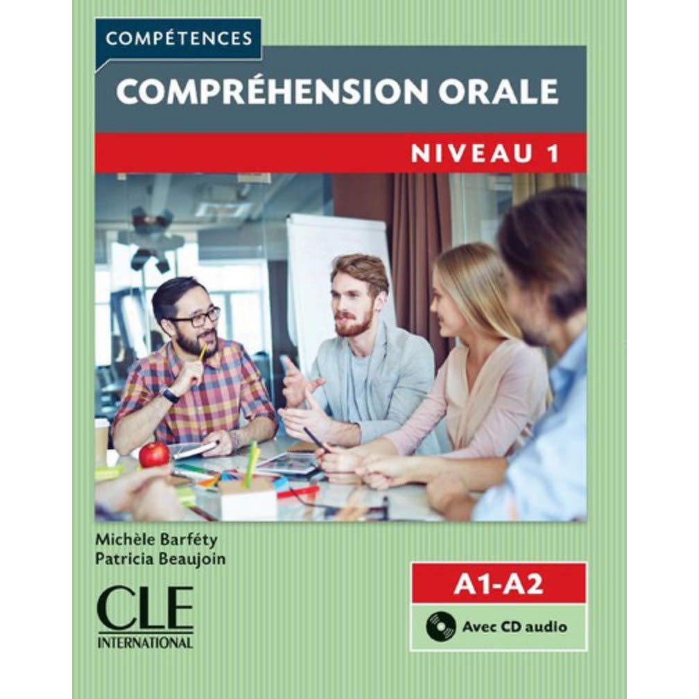 Sách - Compréhension orale 1 - Niveaux A1/A2 - Livre + CD - 2ème ...