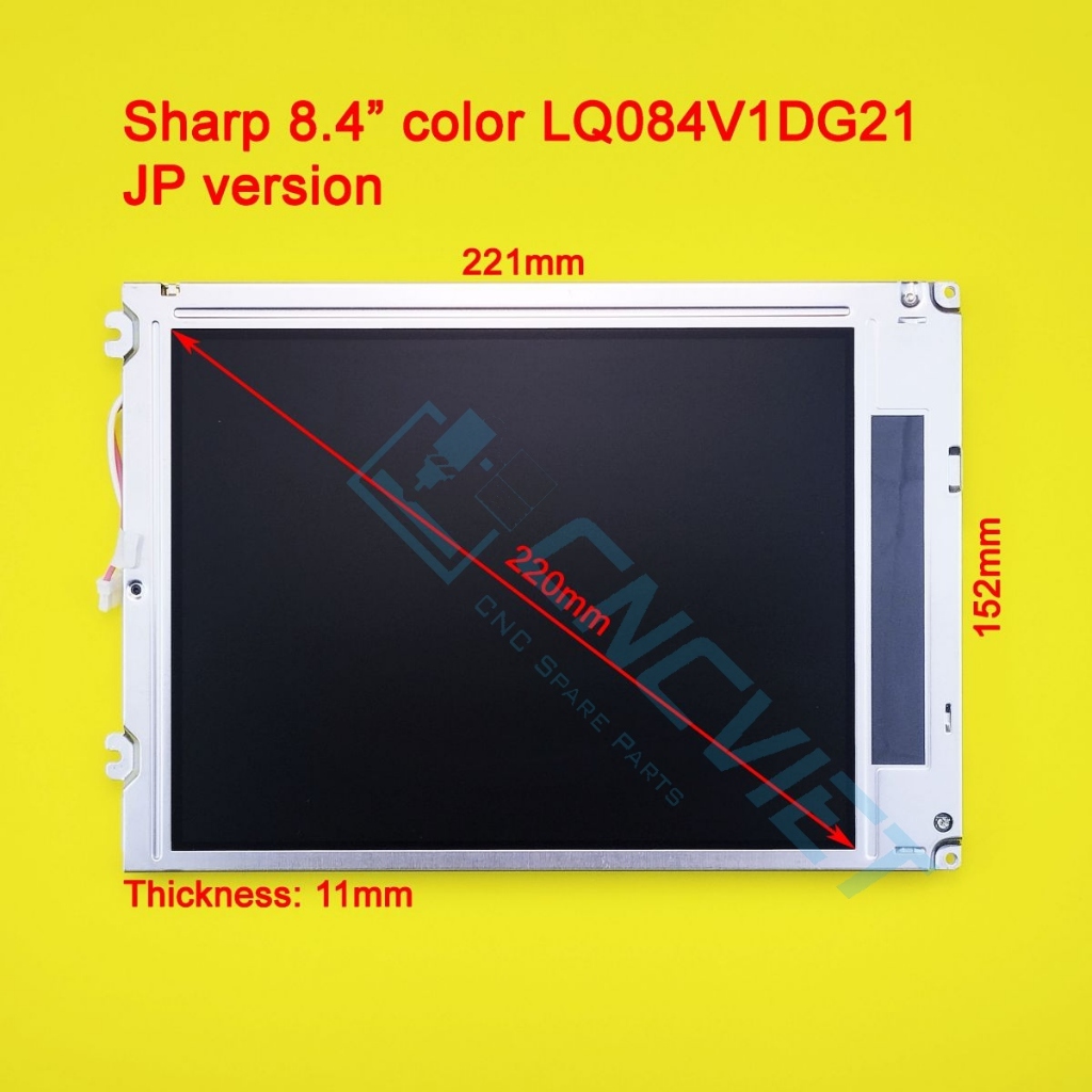 Màn hình LCD SHARP LQ084V1DG21 8.4 inch cho máy CNC Fanuc - BH 3 tháng ...
